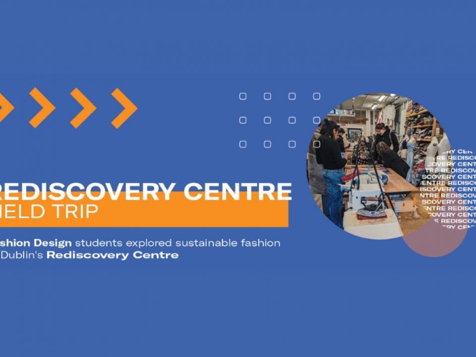 Exploring Sustainable Fashion at The Rediscovery Centre | Griffith College